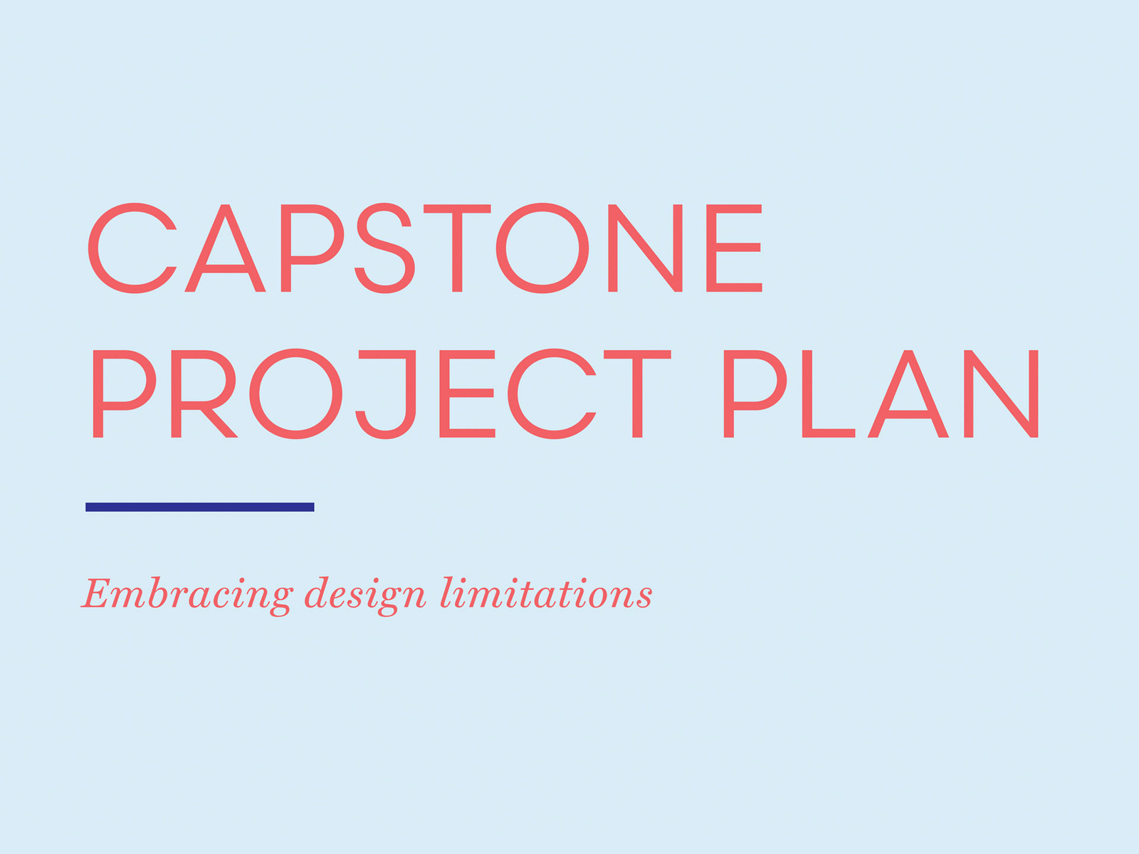 Revised Capstone Project Plan by Lindsey Bemmels on Dribbble
