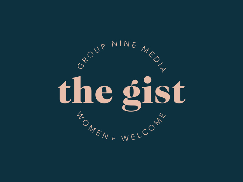The Gist Branding by Liana Cervantes for Group Nine Design on Dribbble