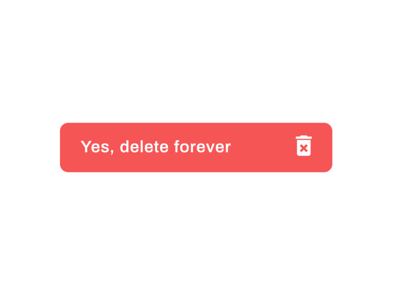 Delete Button Designs Themes Templates And Downloadable Graphic Elements On Dribbble