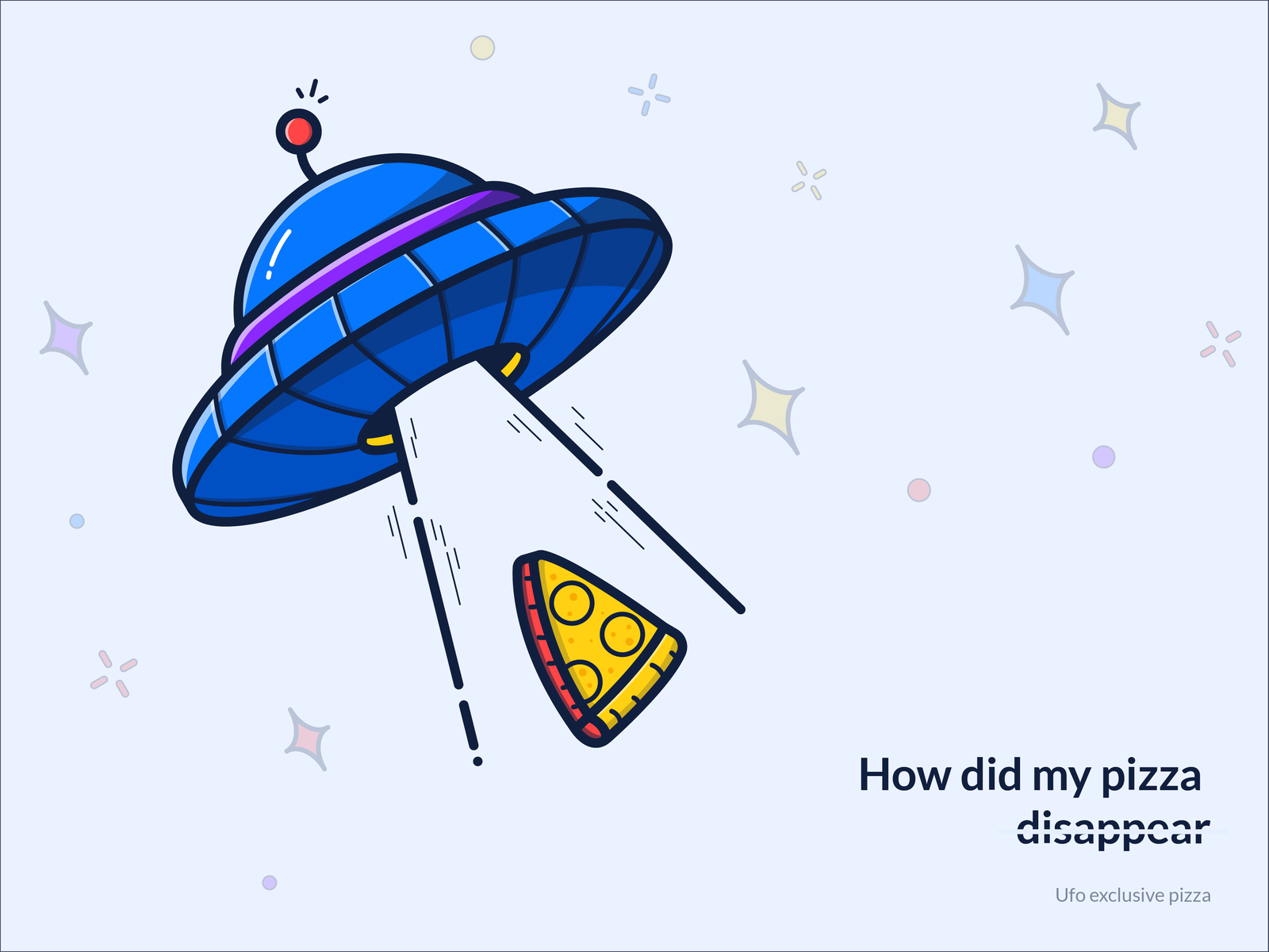How did the pizza disappear? by Unseen on Dribbble