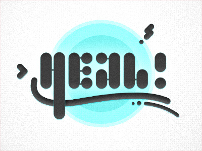 Yeah ! by Etienne Ledemay on Dribbble