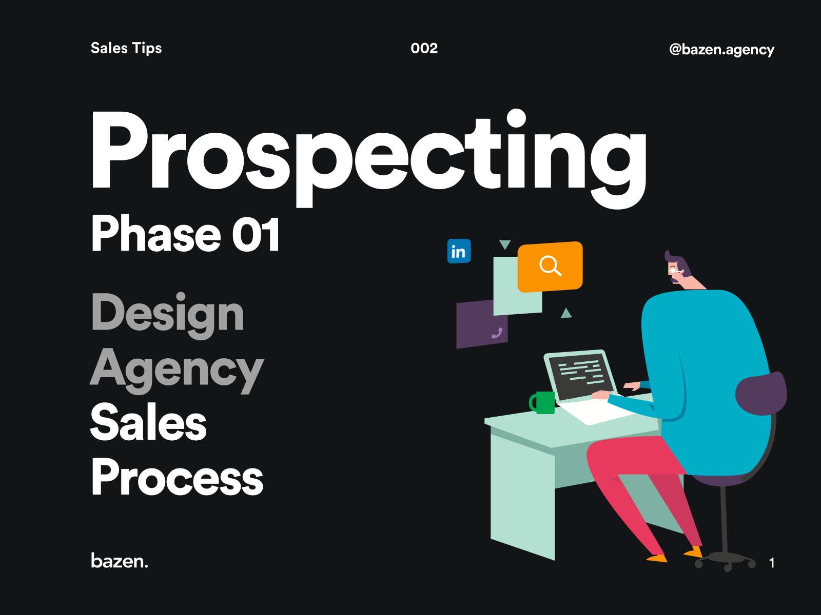 Design Agency Sales Process - Prospecting by bazen.talks on Dribbble