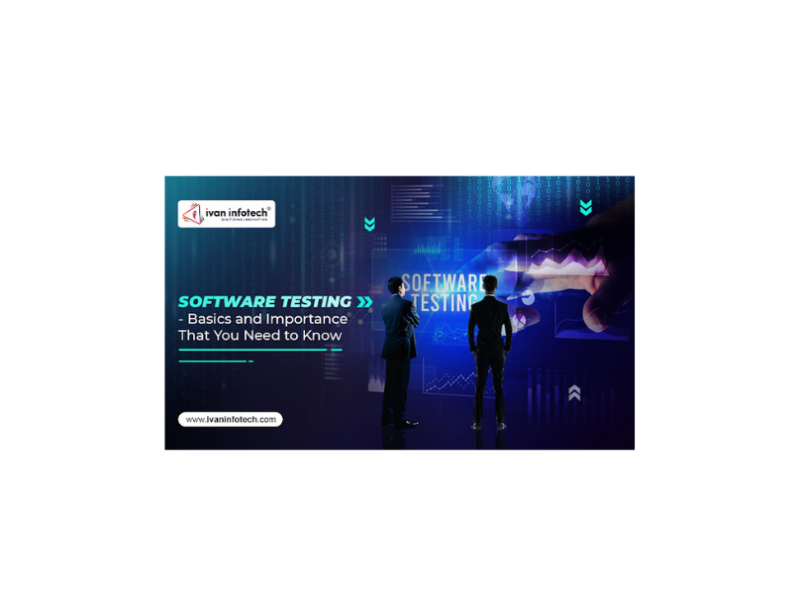 Software Testing - Basics and Importance That You Need to Know by Ivan ...