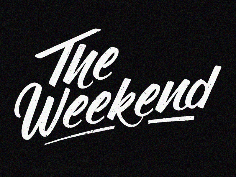 The Weekend by John Silva on Dribbble