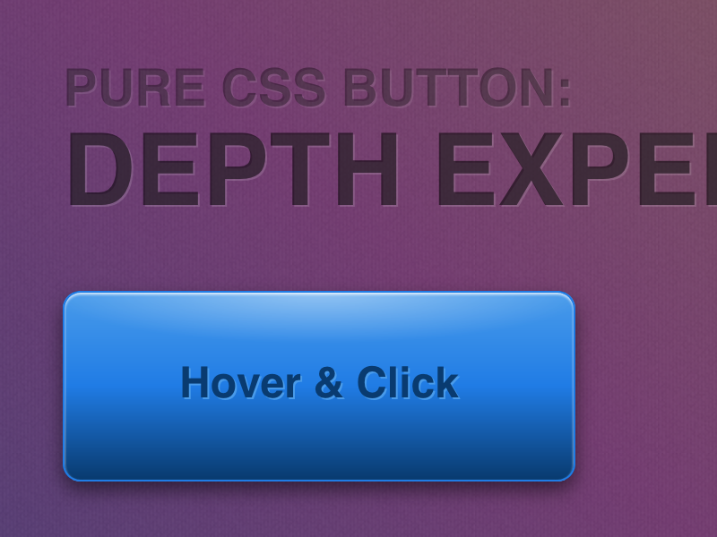 Pure CSS Button: Depth Experiment by tdarb on Dribbble