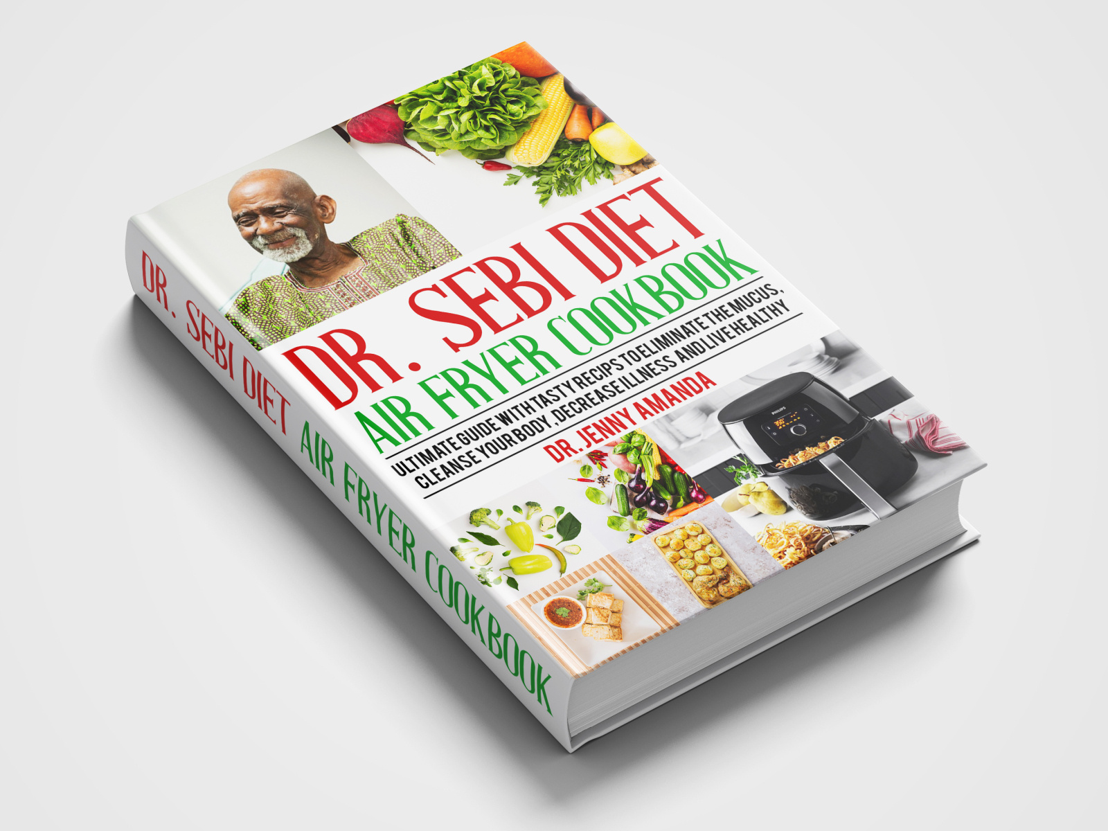 Dr Sebi Diet Air Fryer Cookbook Cover by Ahmed Moghazy on Dribbble