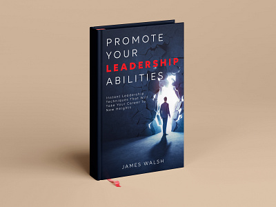 Promote Your Leadership Abilities Book Cover Design by Ahmed Moghazy on ...