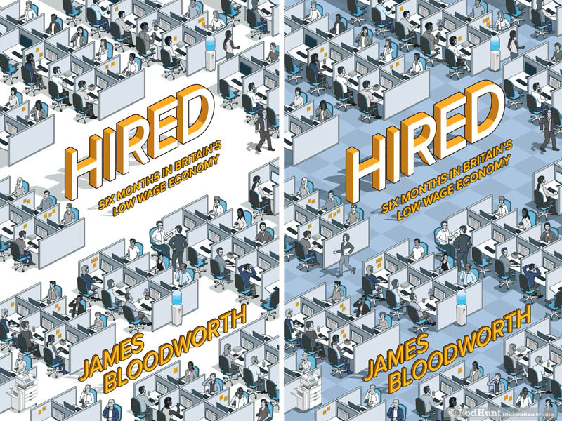 Hired: Six Months in Britain's Low Wage Economy Book Cover by Rod Hunt ...