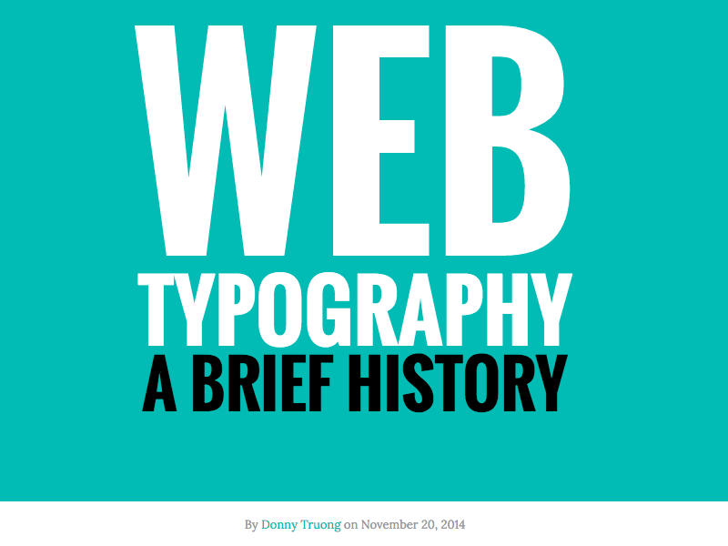 Web Typography: A Brief History by Donny Truong on Dribbble