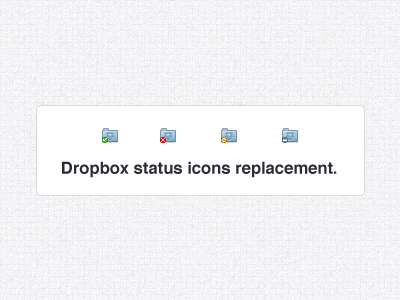 Dropbox status icons replacement by Maximilian Larsson on Dribbble