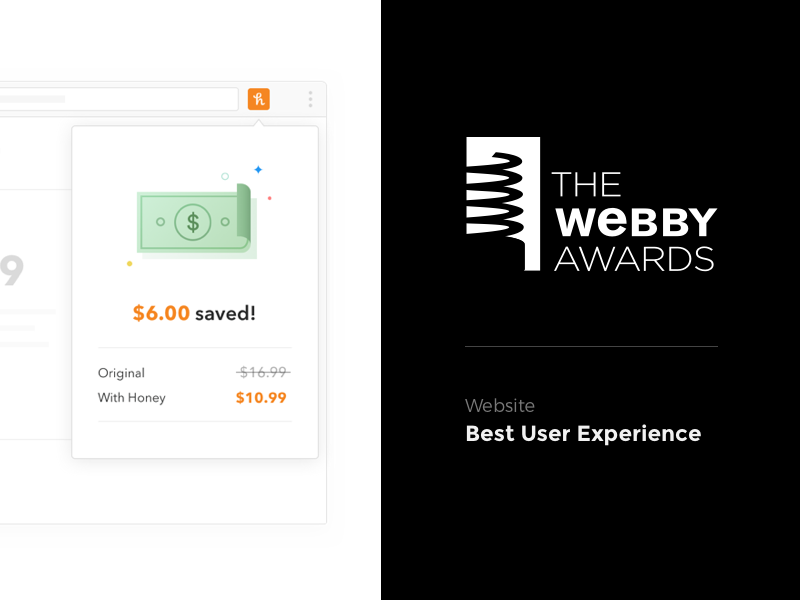Nominated for 2017 Webby Best User Experience by Ren. for Honey on Dribbble