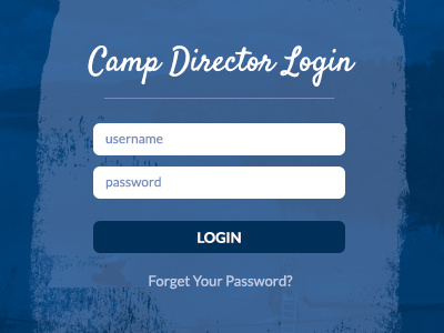 Camp Director Login by Jim Ferguson on Dribbble