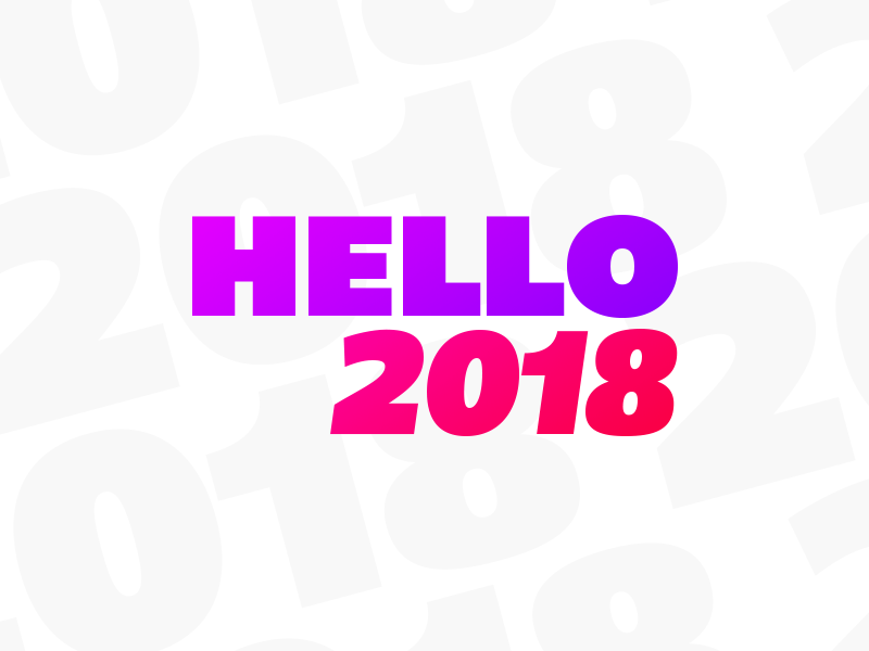 Hello 2018 by Andrew-David Jahchan on Dribbble