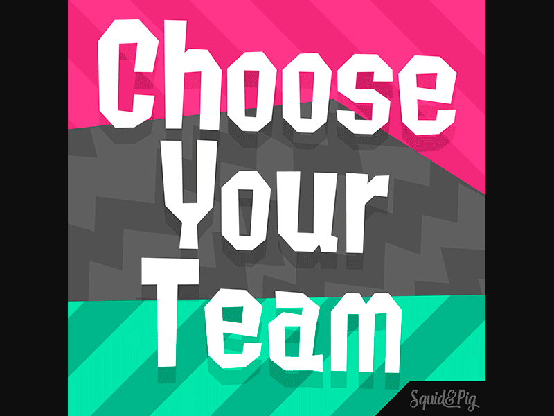 Choose your team! #Splatoon2 by Squid&Pig on Dribbble