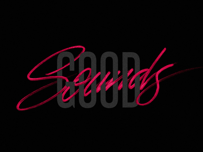 Type Lettering SOUNDS GOOD by zagh_design_studio on Dribbble