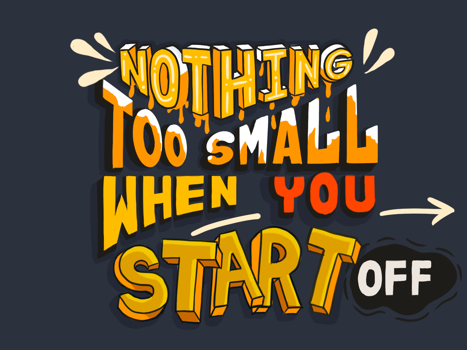 Nothing too small when you start off by Drahsuan on Dribbble