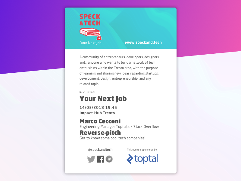 Speck&Tech meetup poster by Giulio Michelon on Dribbble