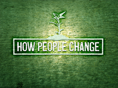 How People Change by Nate Eaton on Dribbble