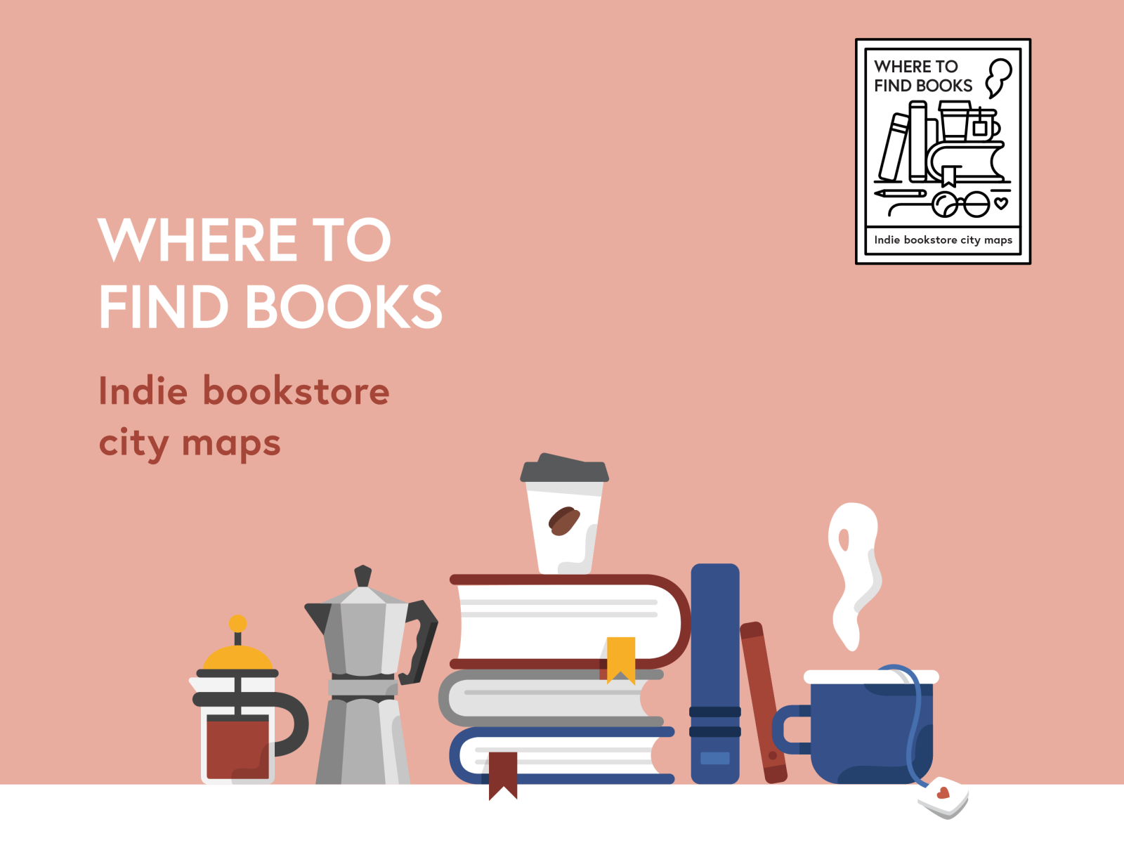 Where to Find Books - Indie Bookstore City Maps by Eszter Ny. on Dribbble