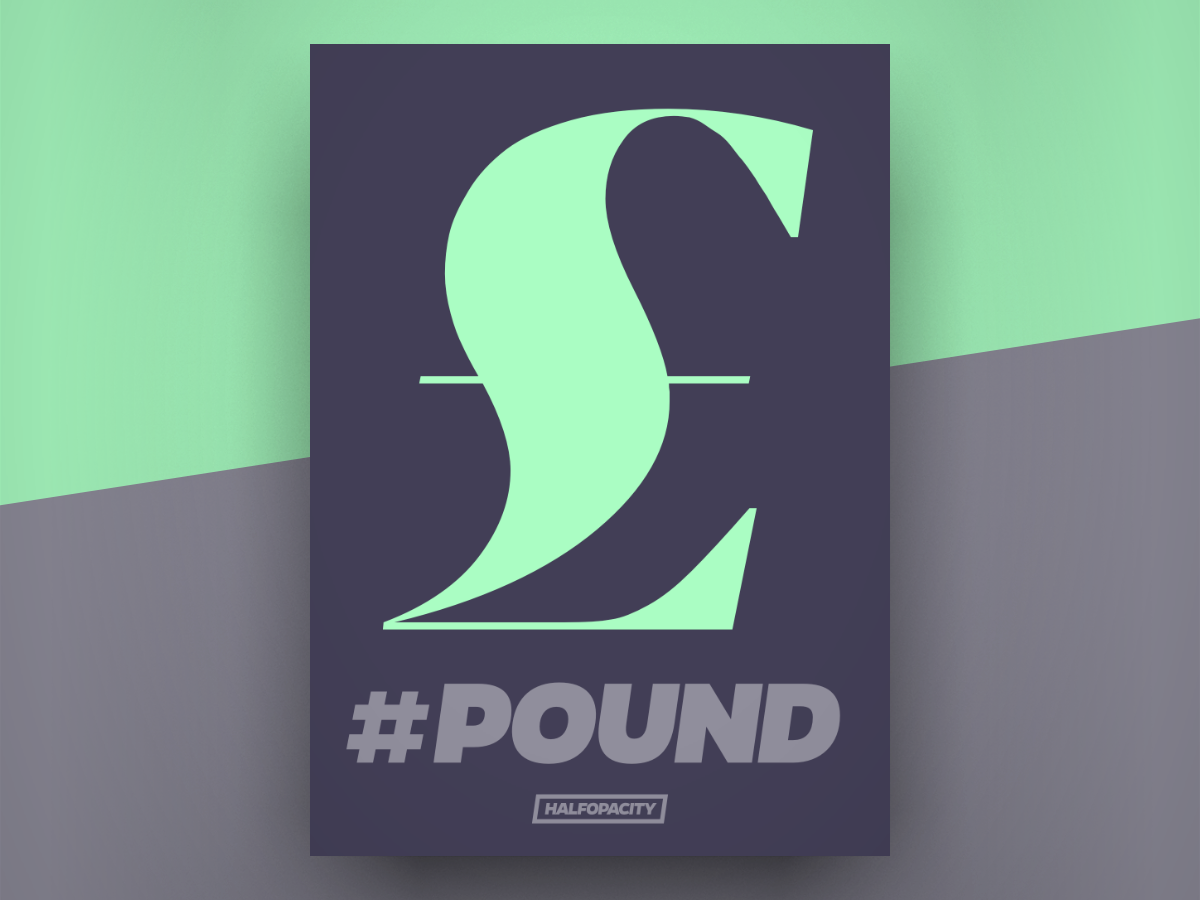 Poster - Pound by Geordie Ross-Conley on Dribbble