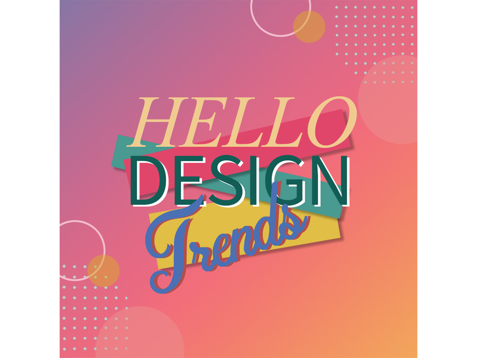 hello design trends by Mari Santilles on Dribbble