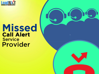 Missed Call Alert Service Provider by leadnxt on Dribbble