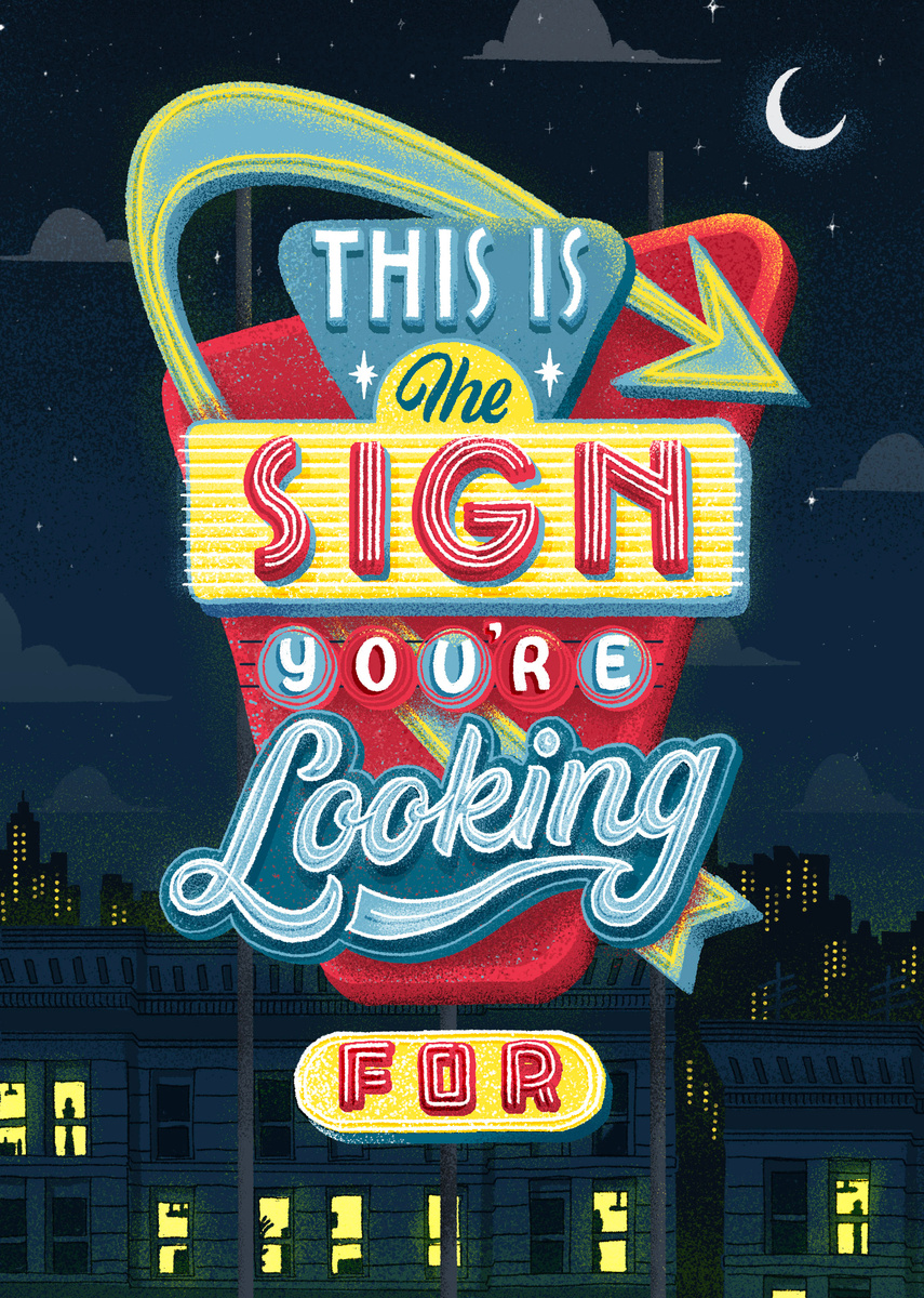 This is the Sign You're Looking For by João Neves on Dribbble