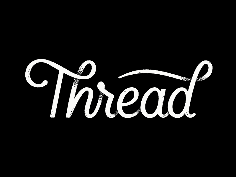 Thread by Alex Roka on Dribbble