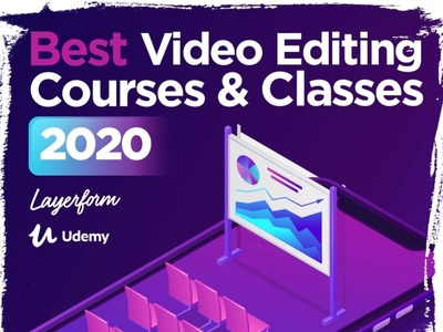 The Best Video Editing Courses for 2020 by Eddy on Dribbble