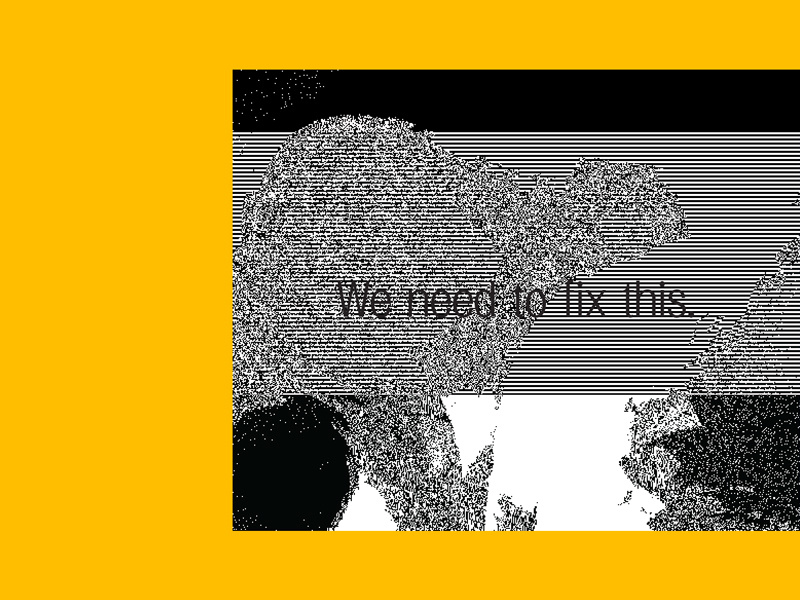 We.Need.to.fix.this. by Luke Swenson on Dribbble