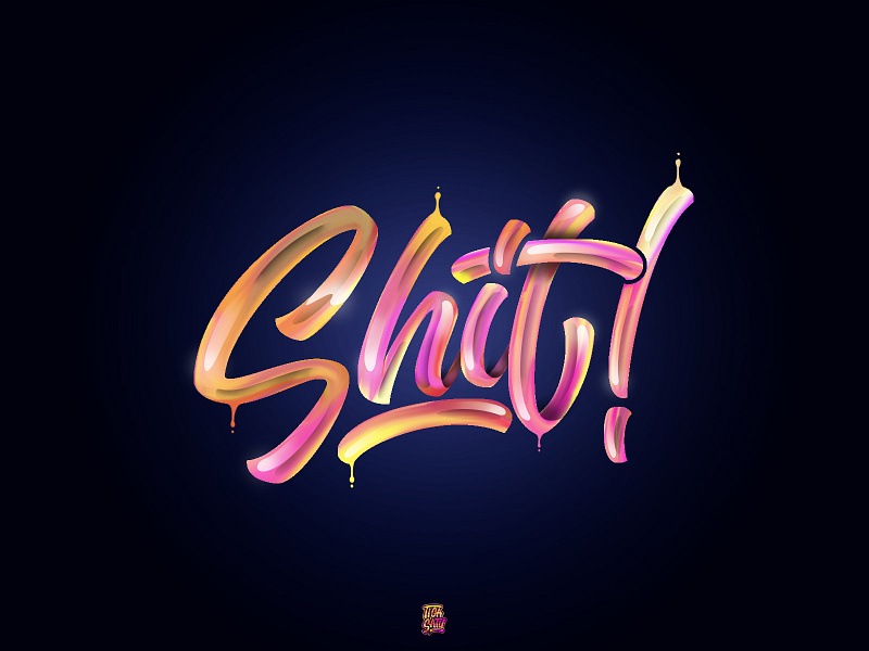 Shit lettering by tiga satu on Dribbble