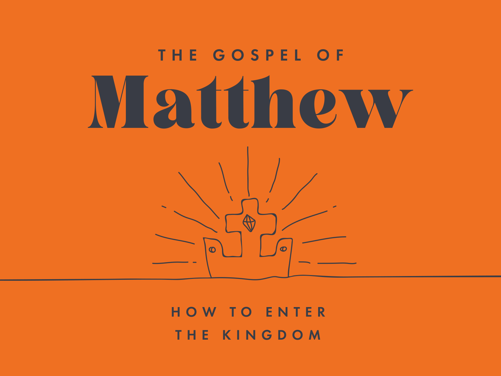 The Gospel Of Matthew How To Enter The Kingdom By Marcus Williamson On the-gospel-of-matthew-how-to-enter-the-kingdom-by-marcus-williamson-on