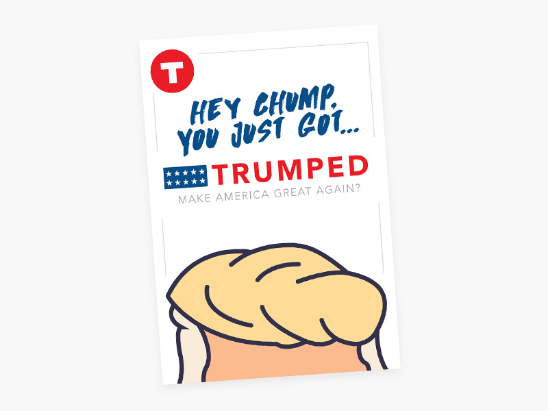 Trumped by Chris Diggs on Dribbble