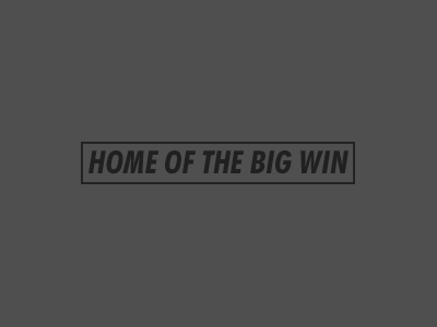 Home of The Big Win by Ryan Carter on Dribbble