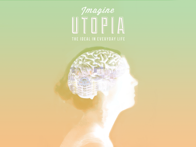 Imagine Utopia By Tim Bauer On Dribbble