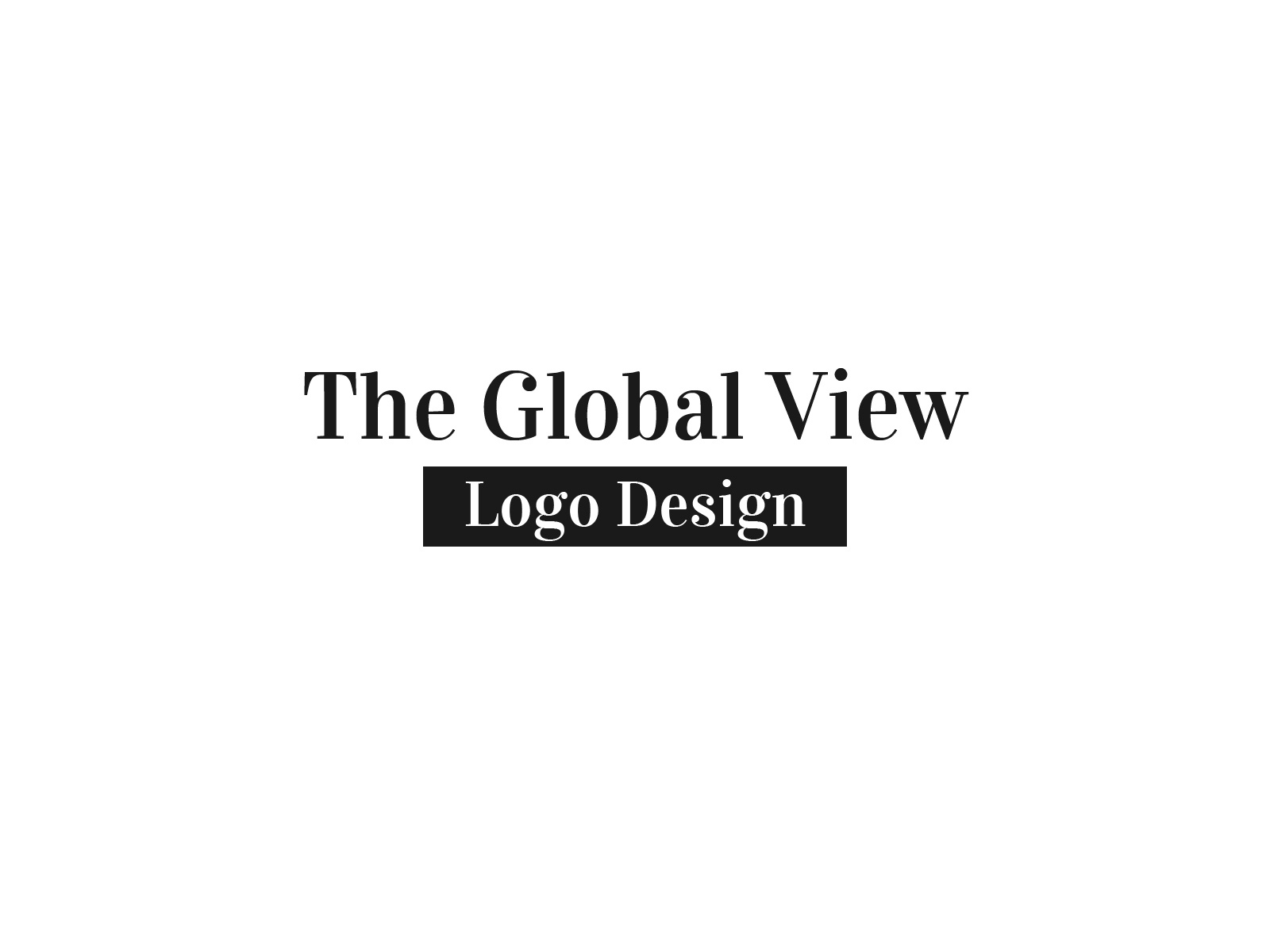 The Global View Logo Design by Zahid on Dribbble