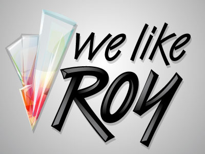 We Like Roy - type by Kyle Kesterson on Dribbble