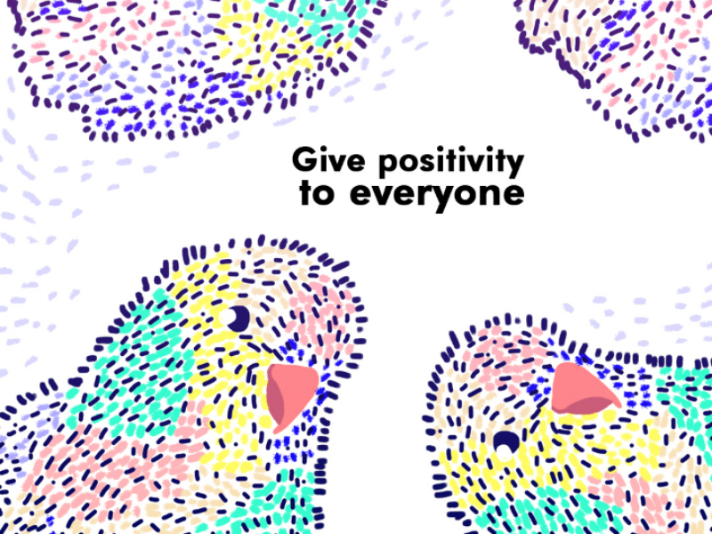 Give positivity to everyone by Sonia eorellana on Dribbble