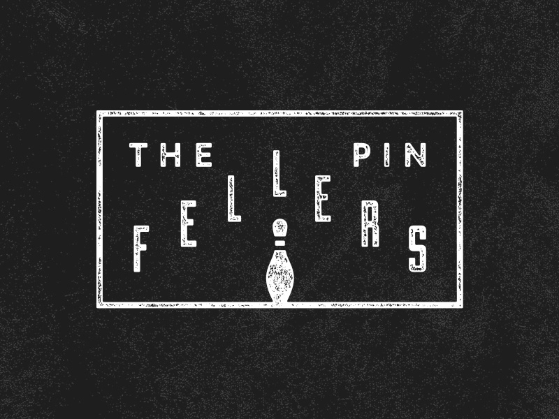 The Pin Fellers by Jay Fletcher on Dribbble