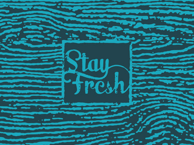 Stay Fresh by Jay Fletcher on Dribbble