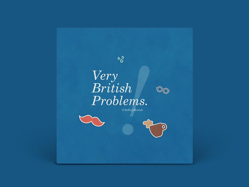 Very British Problems | Identity Redesign by Karl Bembridge on Dribbble