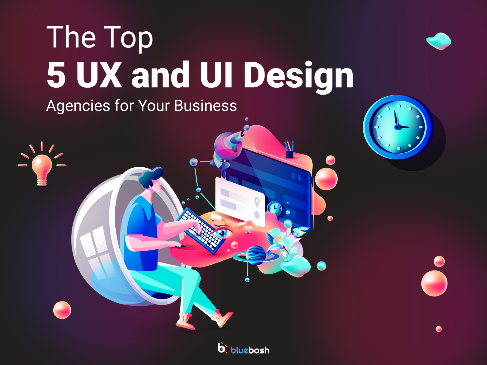 Top 5 UX and UI Design Agencies by Bluebash on Dribbble