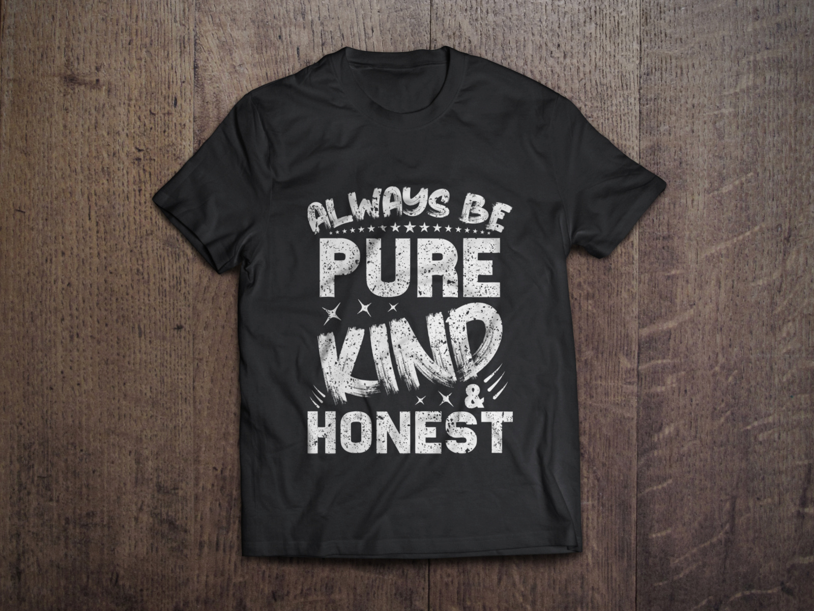 Always be pure kind and honest typography t shirt design vector by Md ...