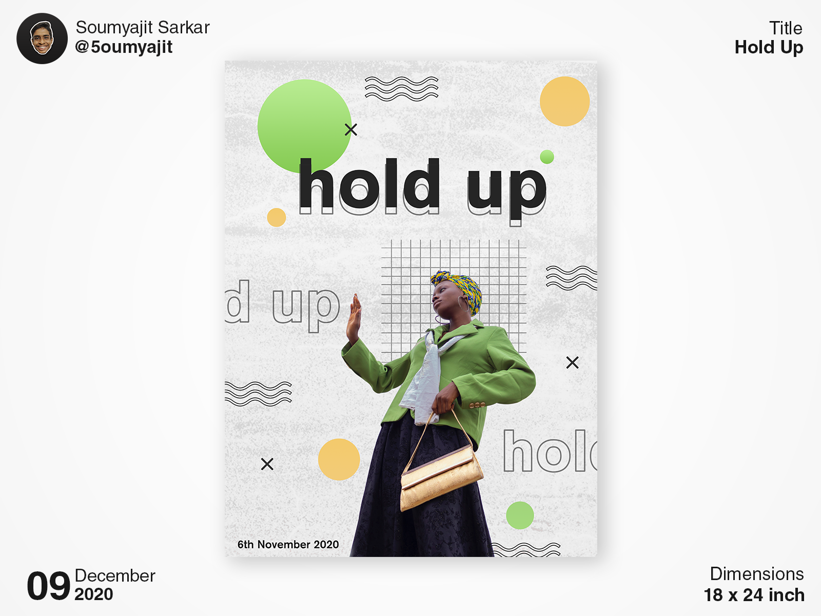 Hold Up - Poster Design by Soumyajit Sarkar on Dribbble