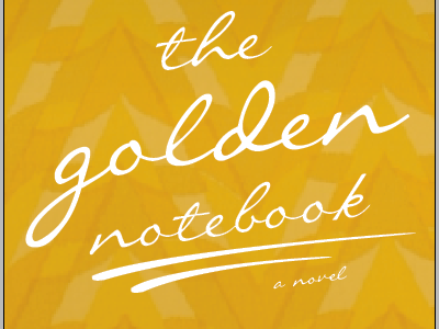 The Golden Notebook Book Cover by Victoria Chambers on Dribbble