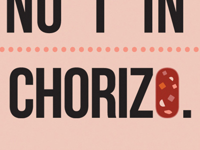 Chorizo by Aaron Miller on Dribbble