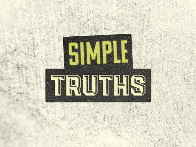 Simple Truths by Dar Em on Dribbble
