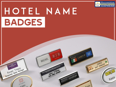 Hotel Name Badges by Recognition Express on Dribbble