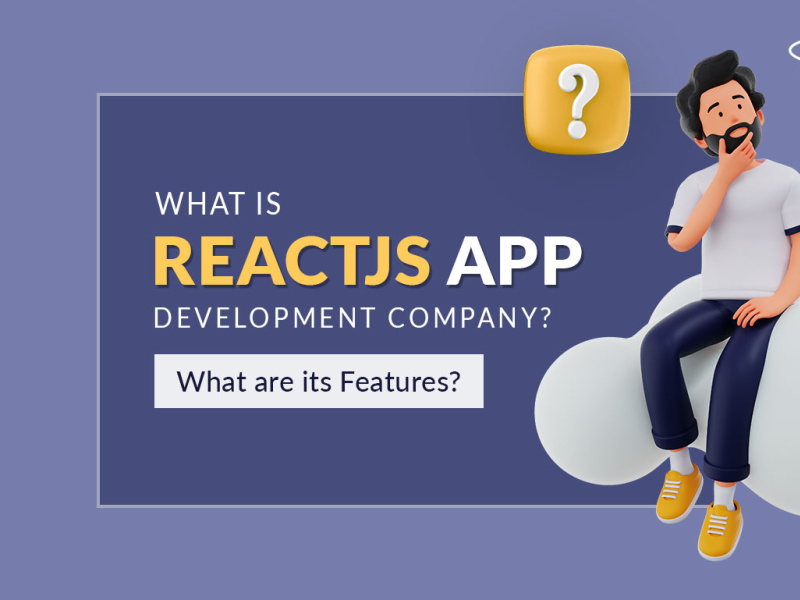 What is ReactJS app development, and what are its features? by Milan ...