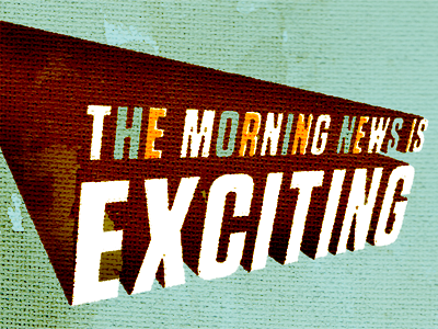 Morning News 1 by Bobby McKenna on Dribbble